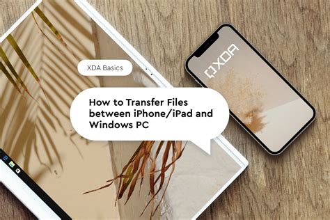 How To Transfer Files Between IPhone IPad And Windows PC