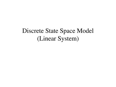 Ppt Modeling In The Time Domain State Space Powerpoint Presentation Id 4692969
