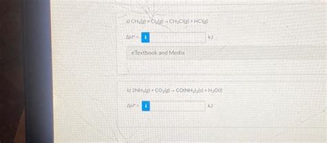 Solved CH4 S Cl2 G CH3Cl G HCl G ETextbookand Media Chegg Com