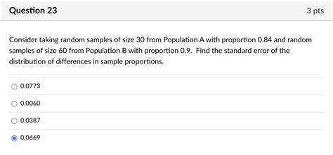 Solved Consider Taking Random Samples Of Size 30 From