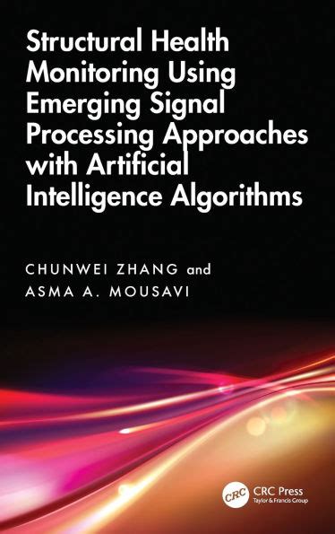 Structural Health Monitoring Using Emerging Signal Processing