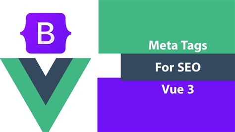 How To Add Meta Tags For Seo In Vue 3 Ahmed Shaltout