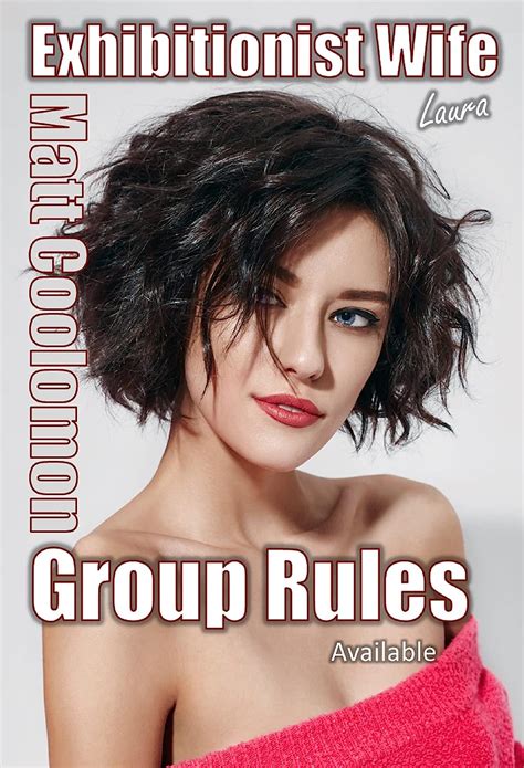 Exhibitionist Wife Laura Available Group Rules Book 4 Ebook