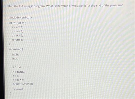 solved run the following c program what is the value of