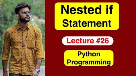 Nested If Statement In Python Programming Lecture 26 Coding Example With Solution
