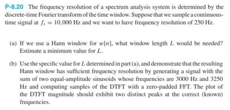 Solved P 820 The Frequency Resolution Of A Spectrum