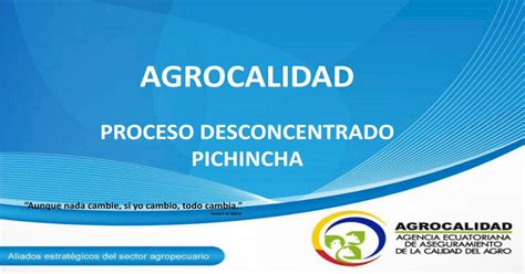 Presentación De Powerpoint Agrocalidad · Nestle Agso Kywy Pronaca Fpizer Corporación