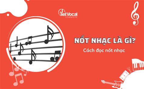 Nốt Nhạc Là Gì Cách đọc Nốt Nhạc Trên Bản Nhạc Piano Blog Vietvocal