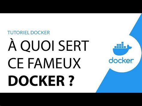 Free Video Tutoriel Docker From Les Teachers Du Net Class Central