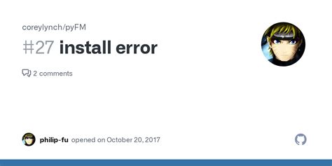 Install Error Issue 27 Coreylynch PyFM GitHub