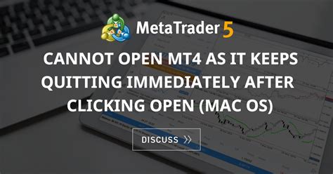 Cannot Open Mt4 As It Keeps Quitting Immediately After Clicking Open
