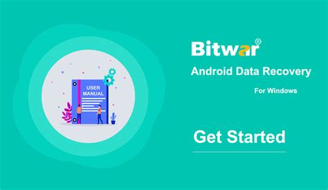 Get Started The Bitwar Android Data Recovery Bitwarsoft