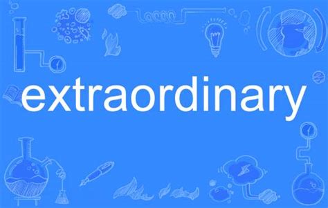 Extraordinary百度百科