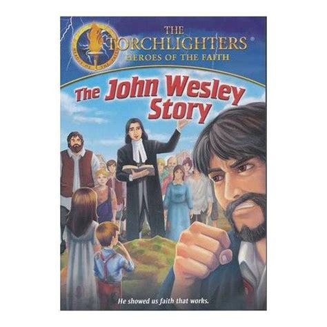 The Torchlighters Series The John Wesley Story Dvd John Wesley