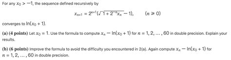 solved for any x0 −1 the sequence defined recursively by