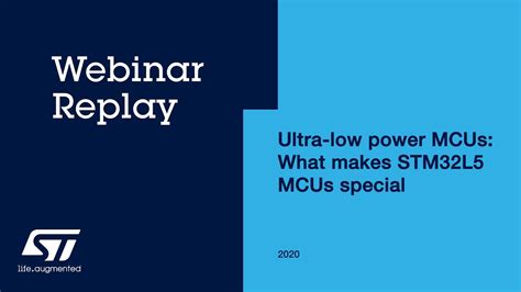 Ultra Low Power Mcus What Makes Stm32l5 Mcus Special Webinar Replay Youtube