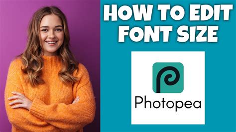 How To Edit Font Size In Photopea Step By Step Guide Photopea