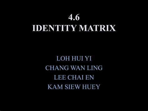 Identity Matrix Ppt