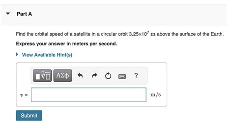Solved Part AFind The Orbital Speed Of A Satellite In A Chegg Com