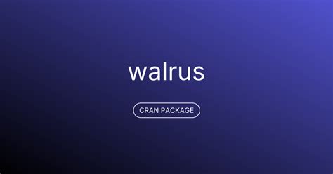 Walrus Robust Statistical Methods Cran E