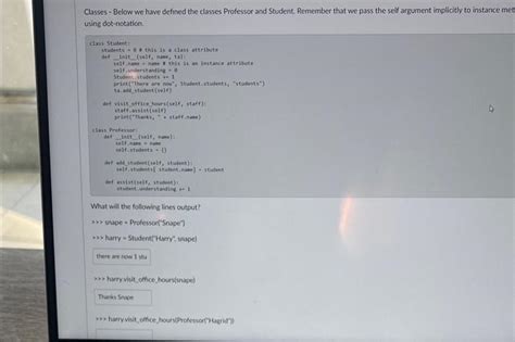 Solved Classes Below We Have Defined The Classes Professor