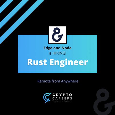 Crypto On Linkedin New Job Rust Engineer At Edge And Node Remote Based The Graph