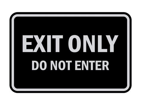 Classic Framed Exit Only Do Not Enter Sign Black Silver Large 6x8 Walmart Com