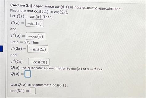 Solved Section 3 1 Approximate Cos 6 1 Using A Quadratic