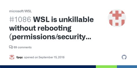 WSL Is Unkillable Without Rebooting Permissions Security Problems For Admins Issue