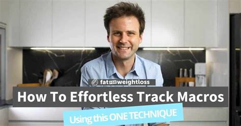 Effortlessly Track Macros Using This ONE TECHNIQUE FatForWeightLoss