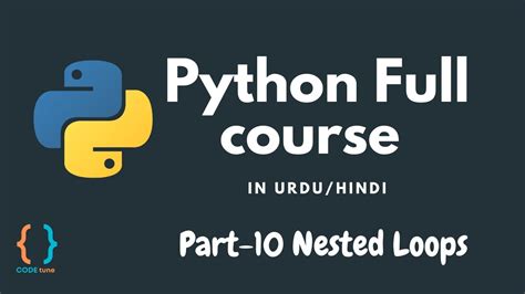Python Tutorial For Beginners Urduhindi 10 Nested Loops Youtube