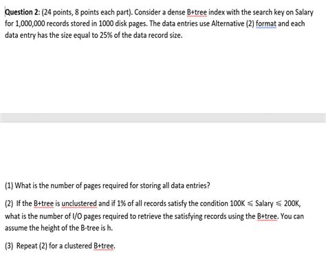 solved 24 points 8 points each part consider a dense b tree