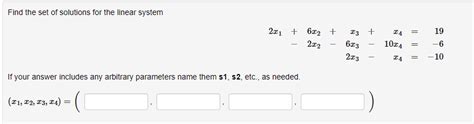 Solved Find The Set Of Solutions For The Linear System Chegg