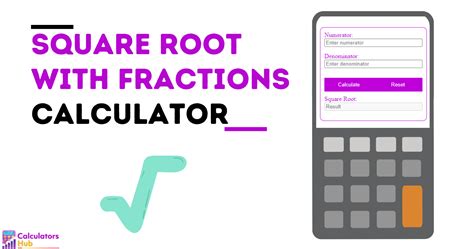 Square Root Calculator With Fractions Online