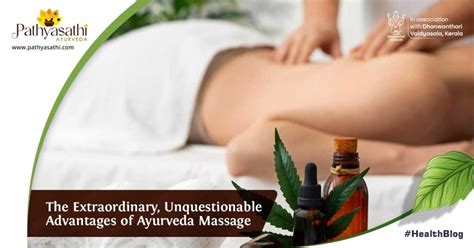 The Extraordinary Unquestionable Advantages Of Ayurveda Massage Best