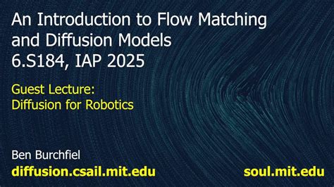 Mit 6 S184 Flow Matching And Diffusion Models Lecture 5 Diffusion For Robotics Youtube