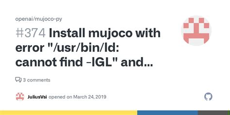 Install Mujoco With Error Usr Bin Ld Cannot Find Lgl And Gcc Error Issue Openai