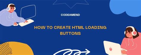 How To Create Html Loading Buttons