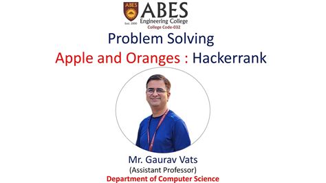 Apple And Orange Hackerrank Problem Solving Abes Engineering College Ghaziabad Youtube
