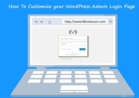 How To Customize Your Wordpress Admin Login Page Meralesson Blogger