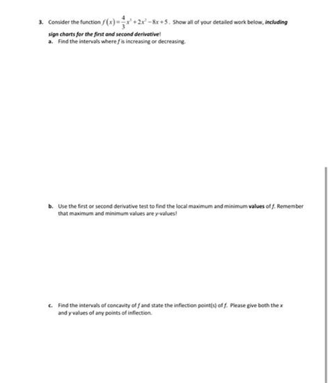 Solved 3 Consider The Function Fx34x32x2−8x5 Show All