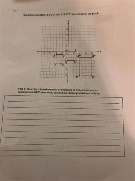 Solved Quadrilaterals ABCD A B C D And A B C D Are Shown Chegg