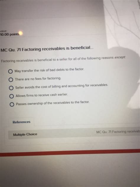 Solved Factoring Receivables Is Beneficial Factoring