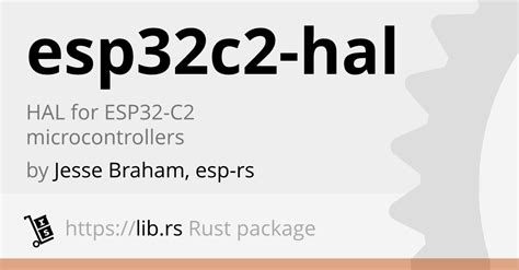 Esp32c2 Hal — Embedded Dev In Rust Librs