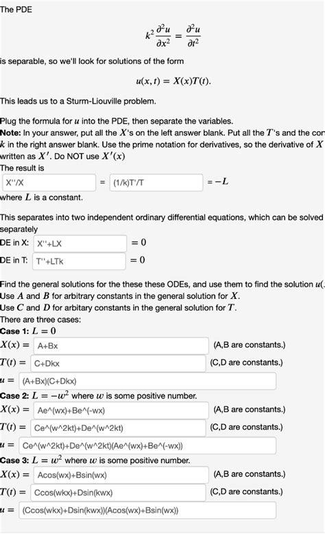 Solved The Pde Is Separable So Well Look For Solutions Of