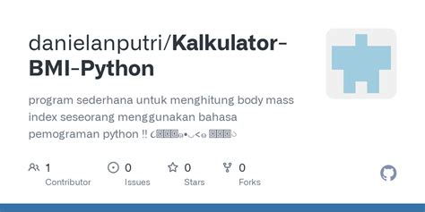 GitHub Danielanputri Kalkulator BMI Python Program Sederhana Untuk