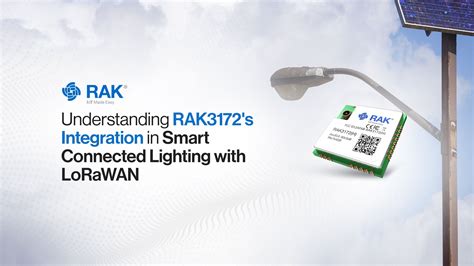 Rak3172 Lorawan Enabled Connected Lighting In Smart Cities And Industries