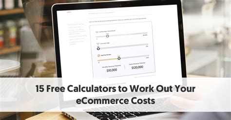 Free Ecommerce Cost Calculators To Help You Set Up Shop