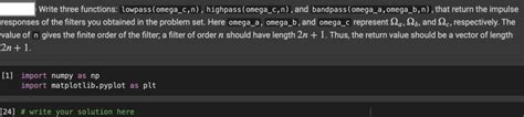 Solved Write Three Functions Lowpass Omega C N Chegg