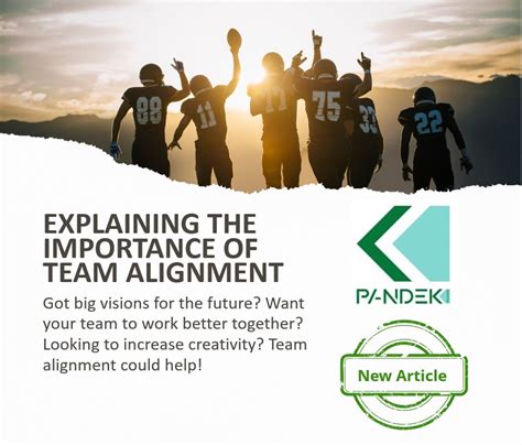 Explaining The Importance Of Team Alignment In A Business Pandek Group